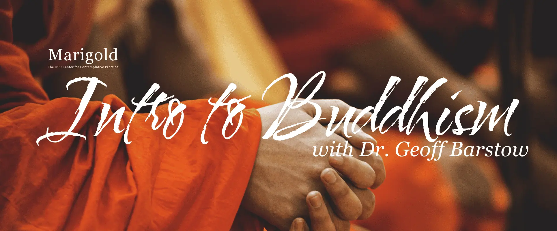 Intro to Buddhism | College of Liberal Arts | Oregon State University